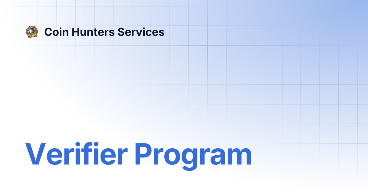 Verifier Program | Coin Hunters Services